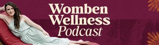 THE WOMBEN WELLNESS PODCAST